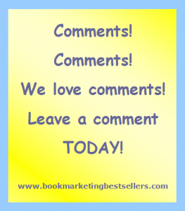 13 Reasons to Leave a Comment on a Blog Post You Love – Book Marketing ...