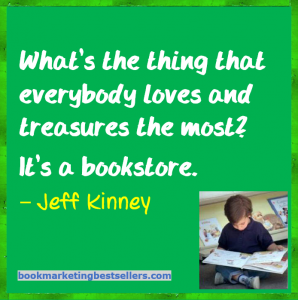 Book Marketing Quote: Everybody Loves a Bookstore – Book Marketing ...