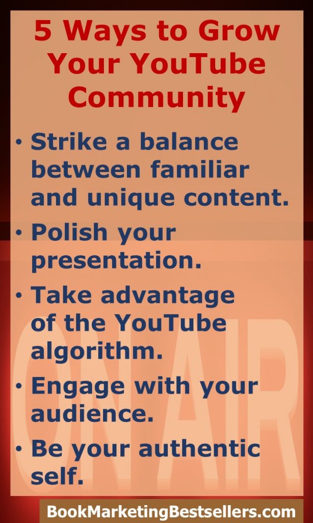 5 Ways to Grow Your YouTube Community and Fans! – Book Marketing ...