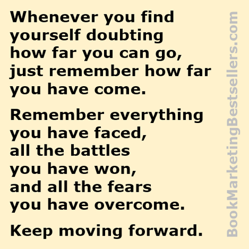 Book Marketing Tip: Keep Moving Forward – Book Marketing Bestsellers